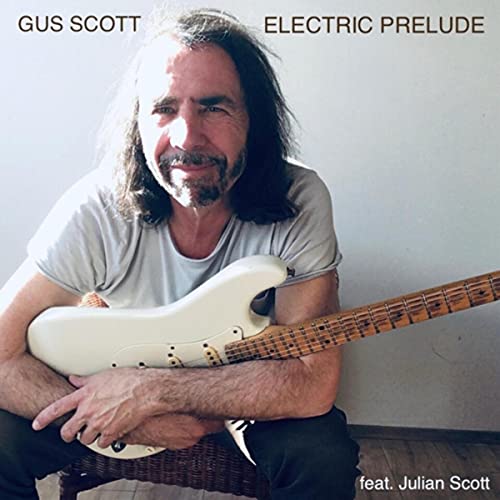 Play Electric Prelude by Gus Scott & Julian Scott on Amazon Music