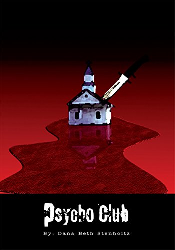 Psycho Club - Kindle edition by Stenholtz, Dana Beth. Literature ...