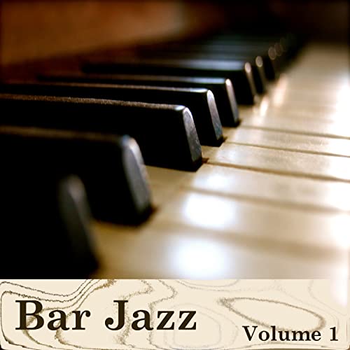 Amazon MusicでVARIOUS ARTISTSのBar Jazz, Vol. 1を再生する