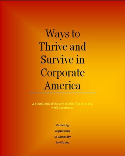 Ways to Thrive and Survive in Corporate America eBook : Findley, Angela ...
