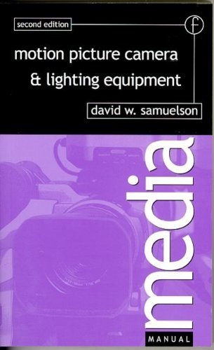 Buy Motion Picture Camera and Lighting Equipment (Media Manuals) Book ...