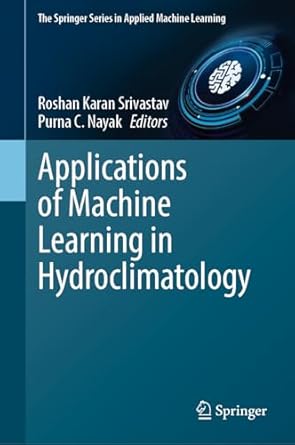 Buy Applications of Machine Learning in Hydroclimatology Book Online at ...