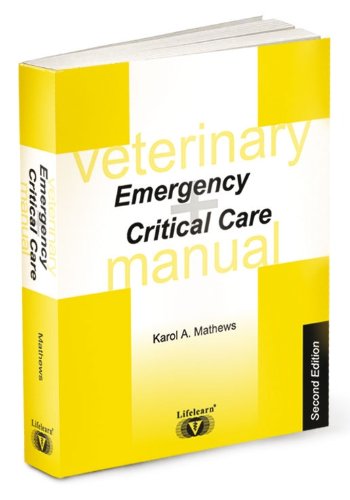 Veterinary Emergency and Critical Care Manual: 9781896985022: Medicine ...