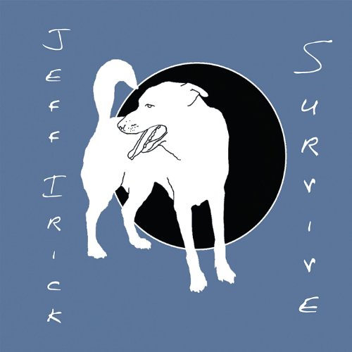 Amazon.com: Survive : Jeff Irick: Digital Music
