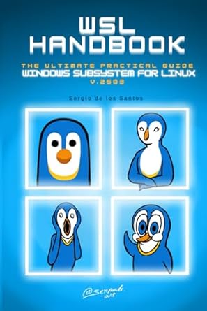 WSL Handbook: The Ultimate Practical Guide to Windows Subsystem for Linux: Amazon.co.uk: de los ...