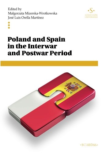 Poland and Spain in the Interwar and Postwar Period (Colección ...