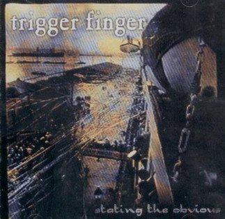 Trigger Finger - Stating the Obvious - Amazon.com Music