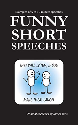 Funny Short Speeches: Examples of 5 to 10-minute speeches - Kindle ...