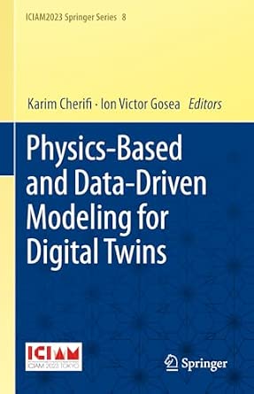 Physics-Based and Data-Driven Modeling for Digital Twins (ICIAM2023 ...