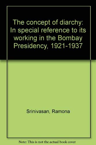 The Concept of diarchy: In special reference to its working in the ...