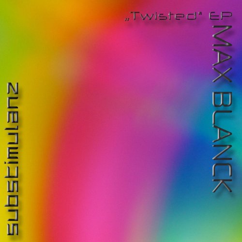 Amazon.com: Twisted : Max Blanck: Digital Music