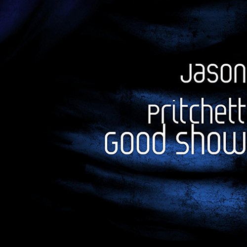 Amazon MusicでJason PritchettのGood Showを再生する