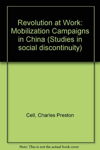 Amazon.com: Revolution at work: Mobilization campaigns in China ...