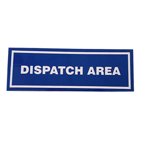 Mr. Safe - Dispatch Area Sign Sunboard - 3mm (12 Inch X 4 Inch ...