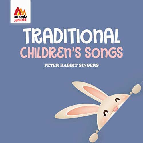 Play Traditional Children's Songs by Peter Rabbit Singers on Amazon Music