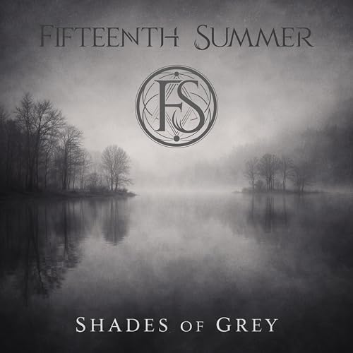 Play Shades of Grey by Fifteenth Summer on Amazon Music