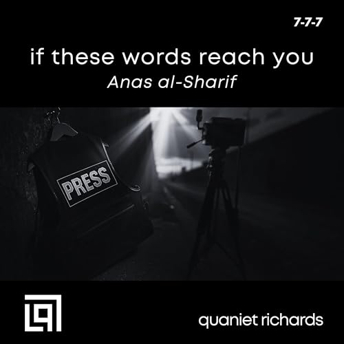 Play if these words reach you (Anas al-Sharif) by quaniet richards on ...