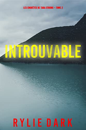 Introuvable Les Enquêtes De Tara Strong Tome 2 Ebook Dark Rylie