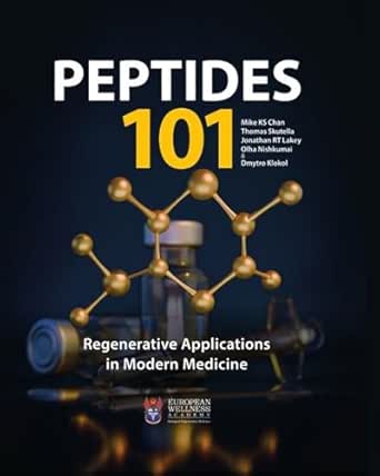 PEPTIDES 101 – Regenerative Applications in Modern Medicine eBook ...