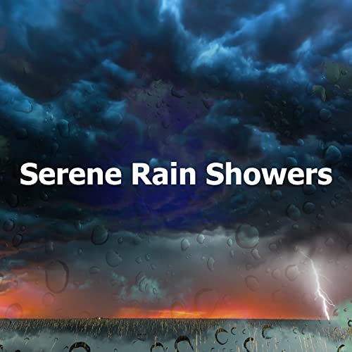 Amazon MusicでBrain Balance MusicのSerene Rain Showersを再生する