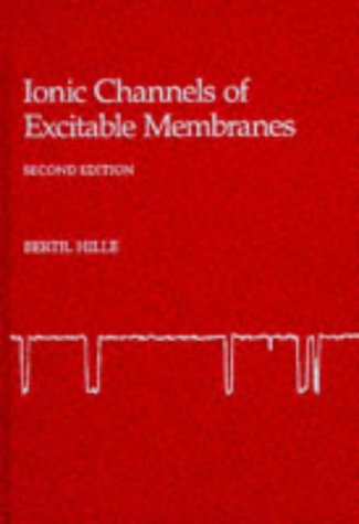 Amazon | Ionic Channels of Excitable Membranes | Hille, Bertil | Biophysics