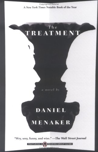 The Treatment: Menaker, Daniel: Amazon.com: Books