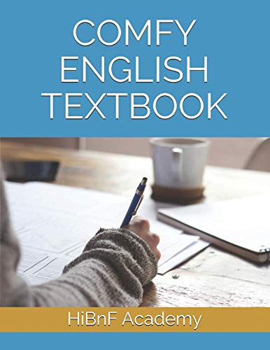 COMFY ENGLISH TEXTBOOK: Academy, HiBnF: 9781729207529: Amazon.com: Books