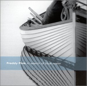 Freddy Pink - In Search of Blue Water - Amazon.com Music