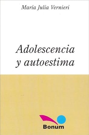 Amazon.com: Adolescencia Y Autoestima / Adolescence and Self-Esteem ...