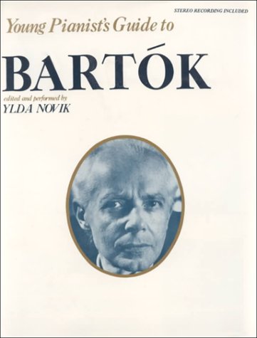 Young Pianist's Guide to Bartok ((part of the Ylda Novik library ...