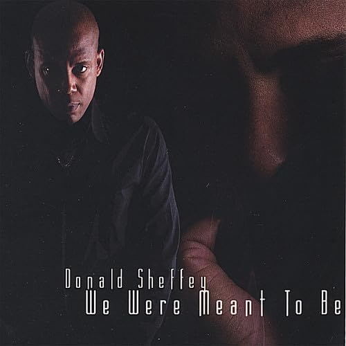 Donald Sheffey - We Were Meant to Be - Amazon.com Music
