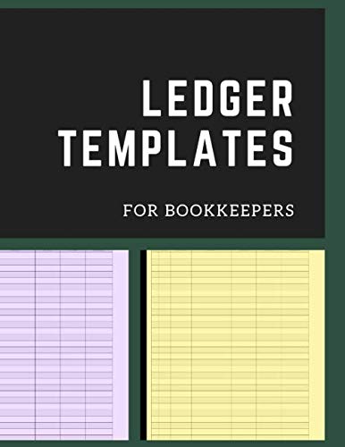 Amazon.com: LEDGER TEMPLATES FOR BOOKKEEPERS: 130 pages: Size = 8.5 x ...