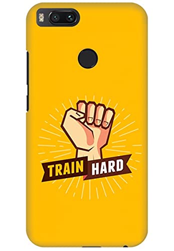 Train Hard Printed Back Cover Phone Case for Xiaomi Mi A1 Back Cover ...