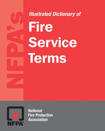 Buy NFPA's Illustrated Dictionary of Fire Service Terms Book Online at ...
