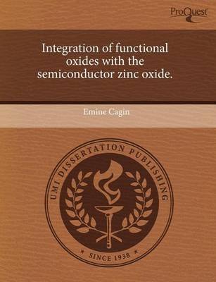 [Integration of Functional Oxides with the Semiconductor Zinc Oxide ...