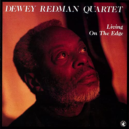 Play Living On The Edge by Dewey Redman Quartet feat. Cameron Brown ...