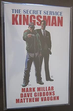 The Secret Service: Kingsman : Millar, Mark, Vaughn, Matthew, Gibbons ...