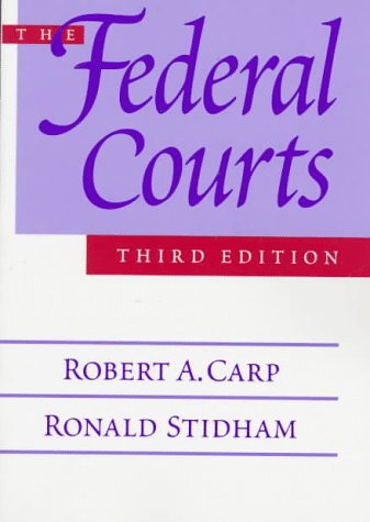 The Federal Courts: Carp, Robert A., Stidham, Ronald: 9780871878205 ...