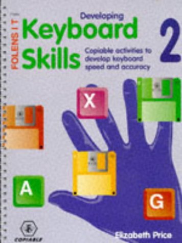Developing Keyboard Skills, 2 : Copiable Activities to Develop Keyboard ...