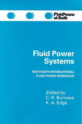 Fluid Power Engineering: Challenges and Solutions: Tenth Bath ...