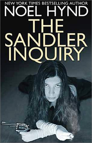 Amazon.com: The Sandler Inquiry: 9781588810144: Hynd, Noel: Books