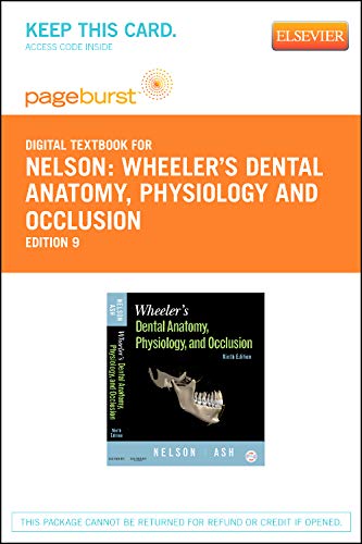 Wheeler's Dental Anatomy, Physiology and Occlusion: Pageburst Retail ...