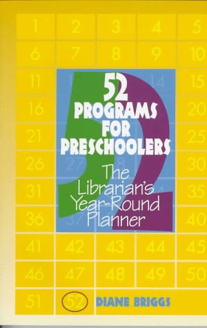 Amazon.com: 52 Programs for Preschoolers: The Librarian's Year-Round ...
