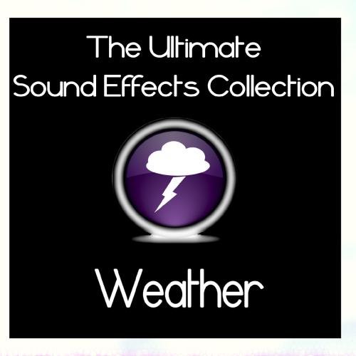 Amazon.com: Ultimate Sound Effects Collection - Weather: CDs & Vinyl