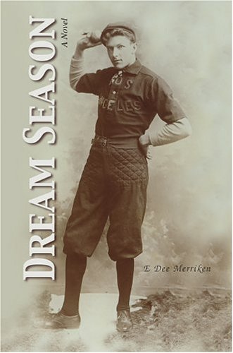 Dream Season: A Novel: E. Dee Merriken: 9780595751501: Amazon.com: Books