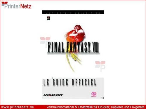 Final Fantasy VIII: Le Guide Officiel Complet [The Official Strategy ...