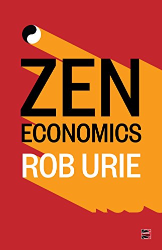 Zen Economics - Kindle edition by Urie, Rob. Religion & Spirituality ...
