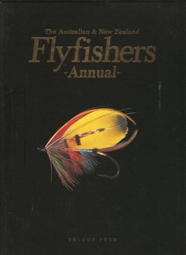 The Australian & New Zealand Flyfishers Annual: Australian Fishing ...