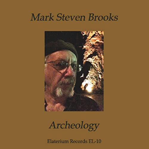 Play Archeology by Mark Steven Brooks on Amazon Music