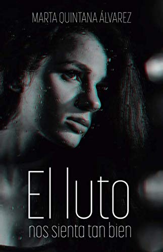 El luto nos sienta tan bien (Spanish Edition) | Amazon.com.br